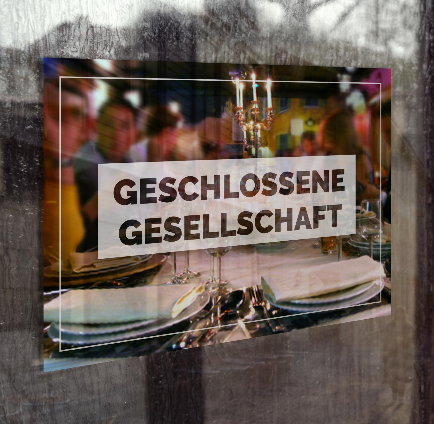 GESCHLOSSENE GESELLSCHAFT - Schild & Hinweis- Tafel